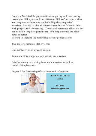 Create a 7-to10-slide presentation comparing and contrasting two maj.docx