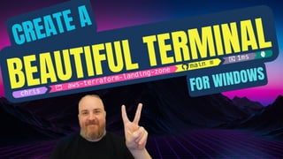 Create a Beautiful Terminal for Windows 🚀 | PPT