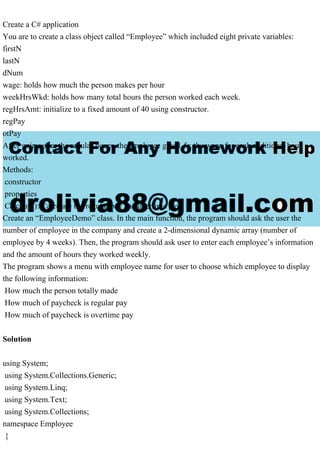 Create a C# applicationYou are to create a class object called “Em.pdf
