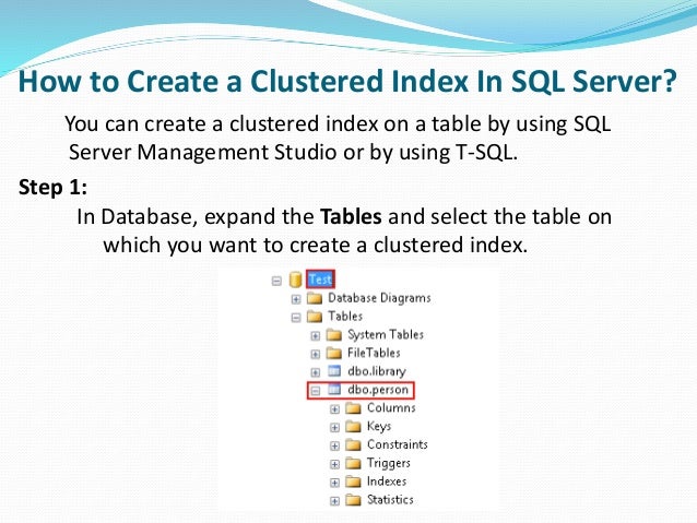 Know How To Create A Clustered Index In Sql Server Using Ssms