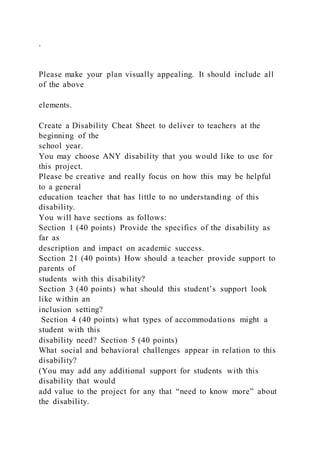 Create a Disability Cheat Sheet to deliver to teachers at the begi | DOCX