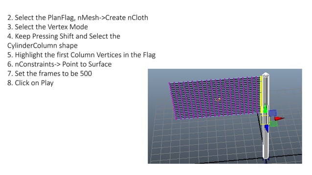Creating a Flag using nCloth by Autodesk of Maya | PPT