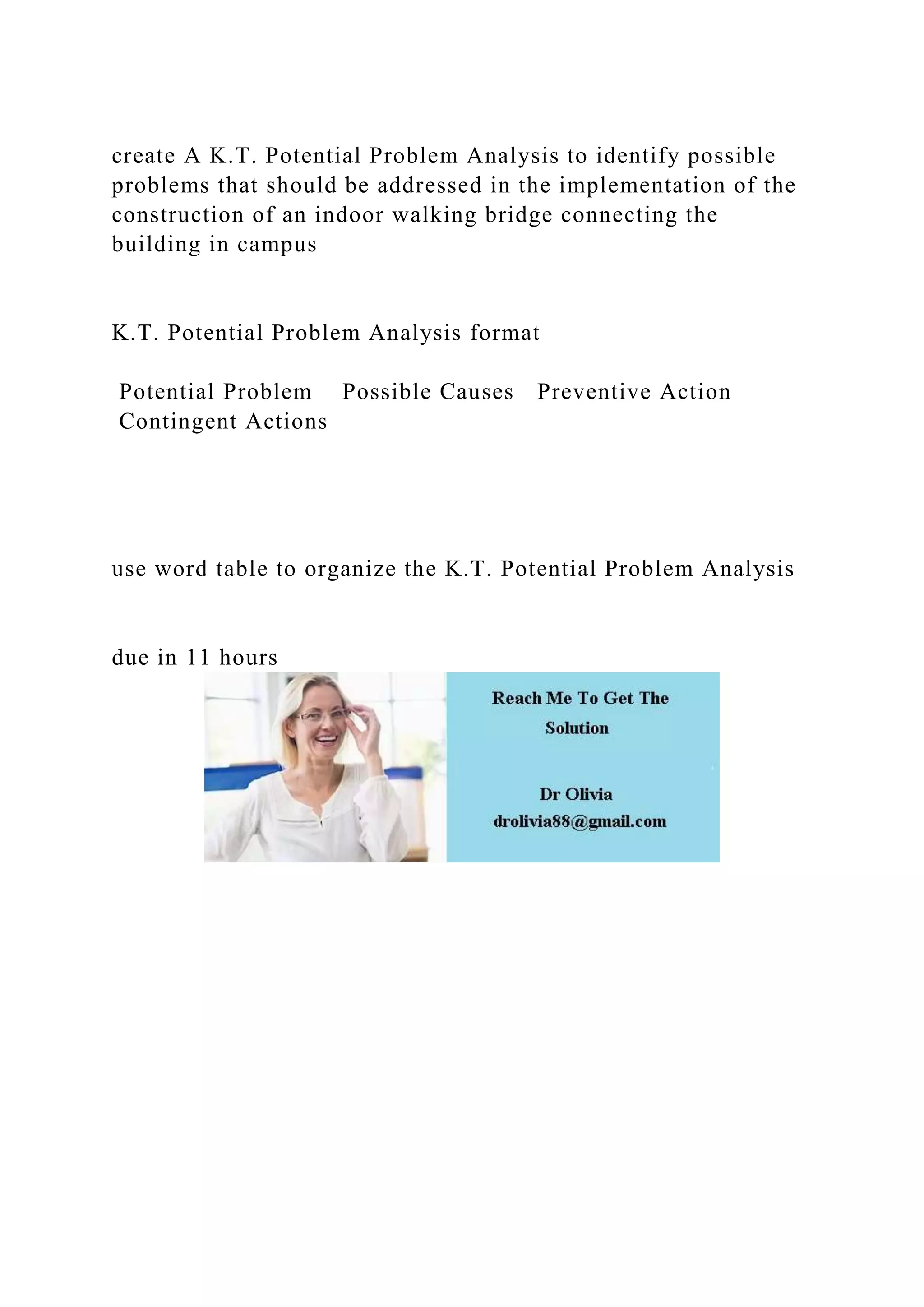 create A K.T. Potential Problem Analysis to identify possible proble.docx