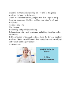 Create a mathematics lesson plan for pre-k -1st grade students inclu.docx