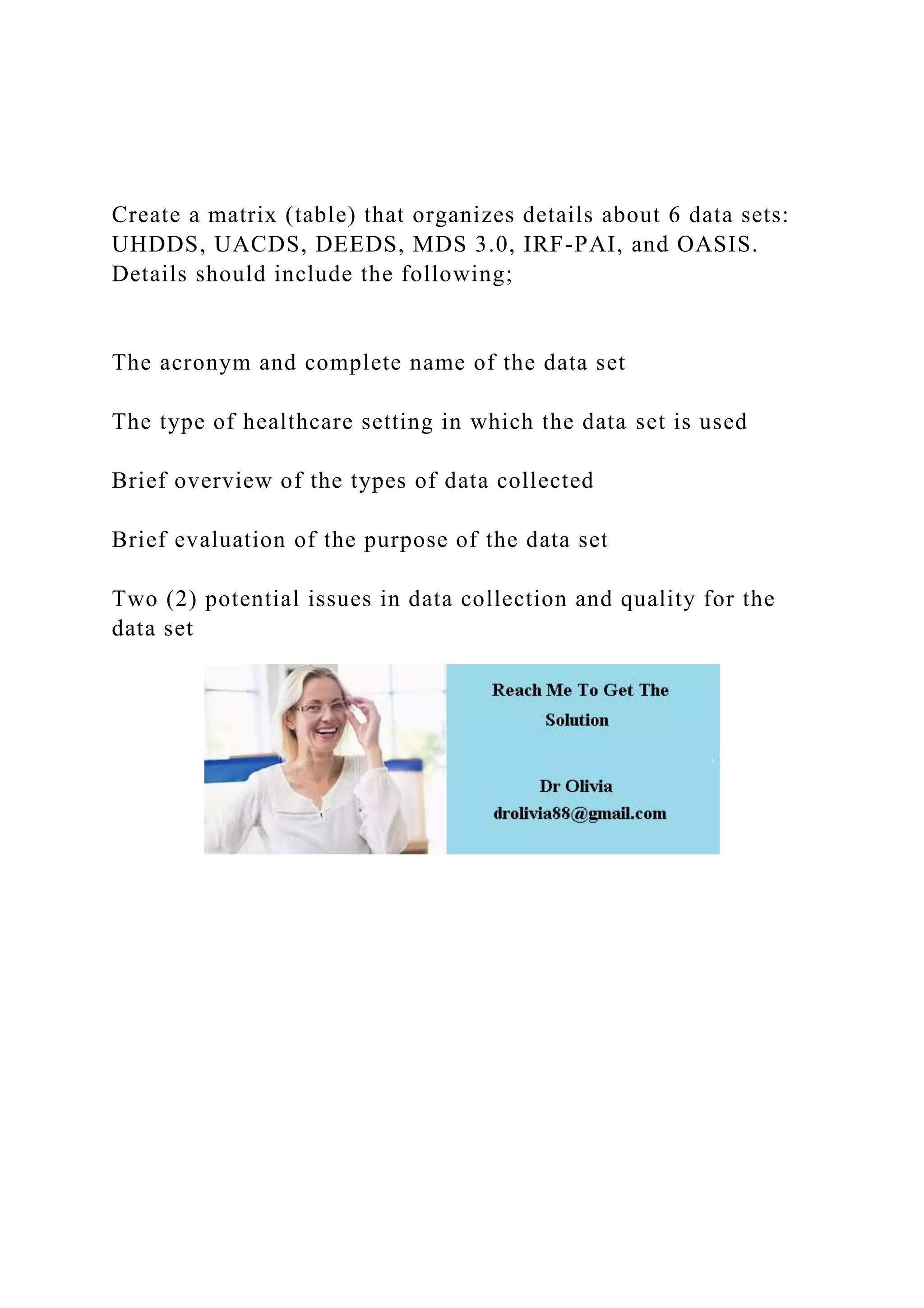 Create a matrix (table) that organizes details about 6 data sets.docx