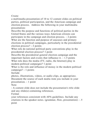 Create a multimedia presentation of 10 to 12 content slides on pol.docx