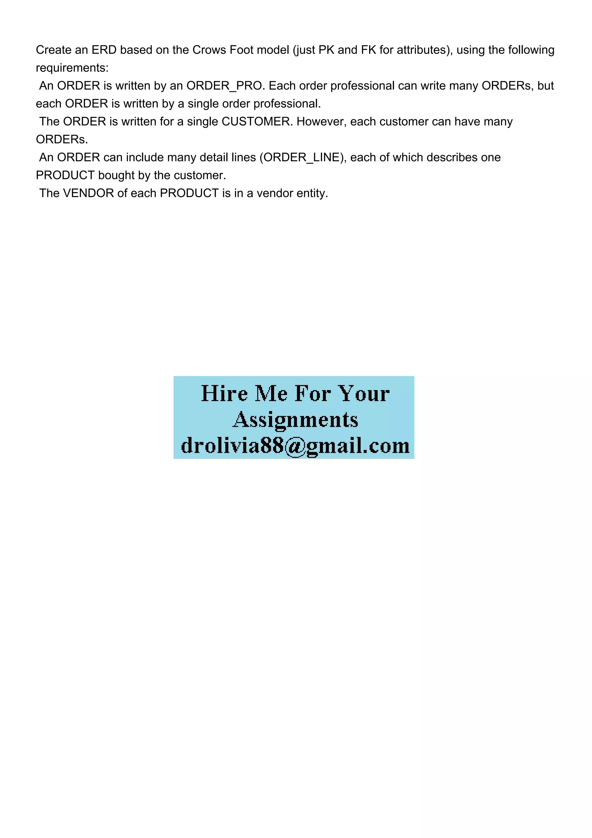 Create an ERD based on the Crows Foot model just PK and FK.pdf ...