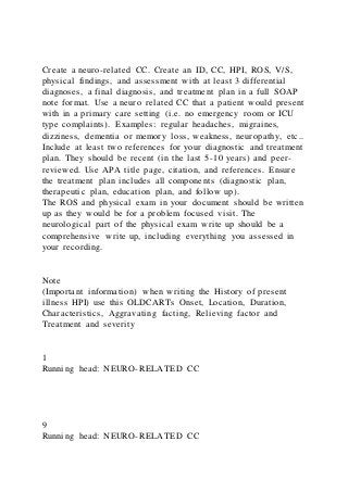 Create a neuro-related CC. Create an ID, CC, HPI, ROS, VS, physic | PDF