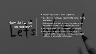 How to create an outline, what, when, how.pptx