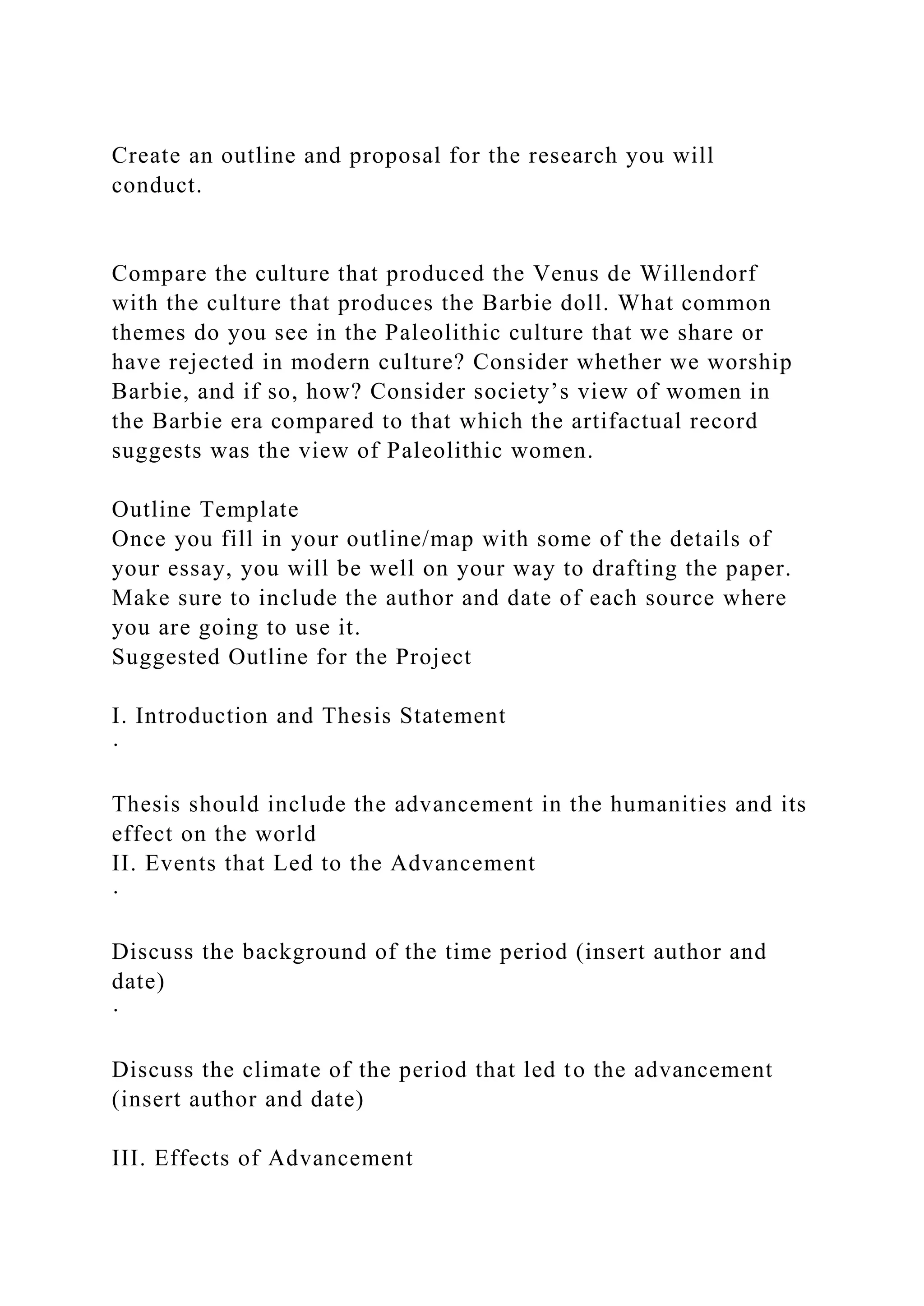 Create an outline and proposal for the research you will conduct. .docx