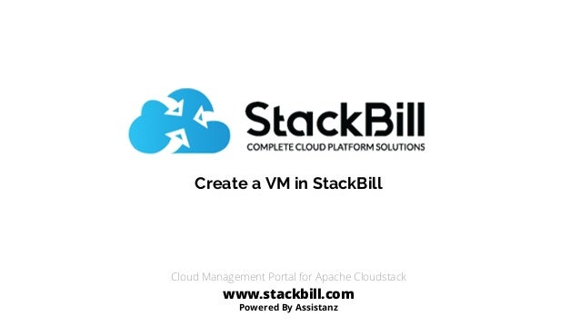 StackBill Cloud Management Portal - create an vm on StackBill | PDF