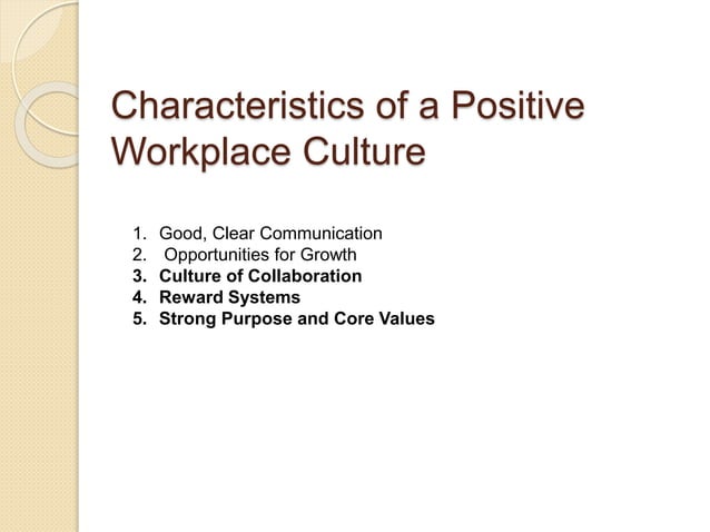 Create A Positive Workplace Culture.pptx | Human Resources | Business