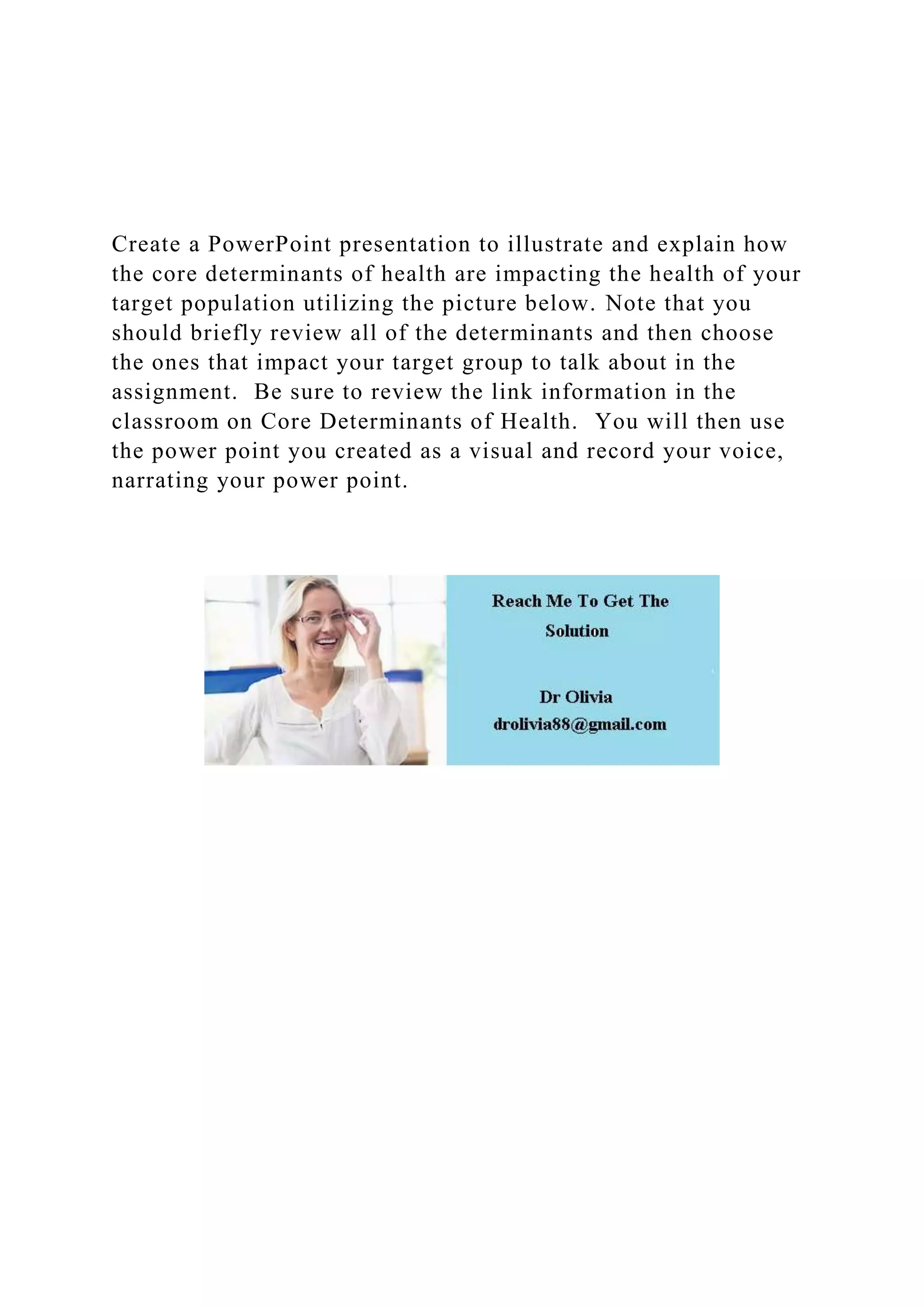 Create a PowerPoint presentation to illustrate and explain how.docx