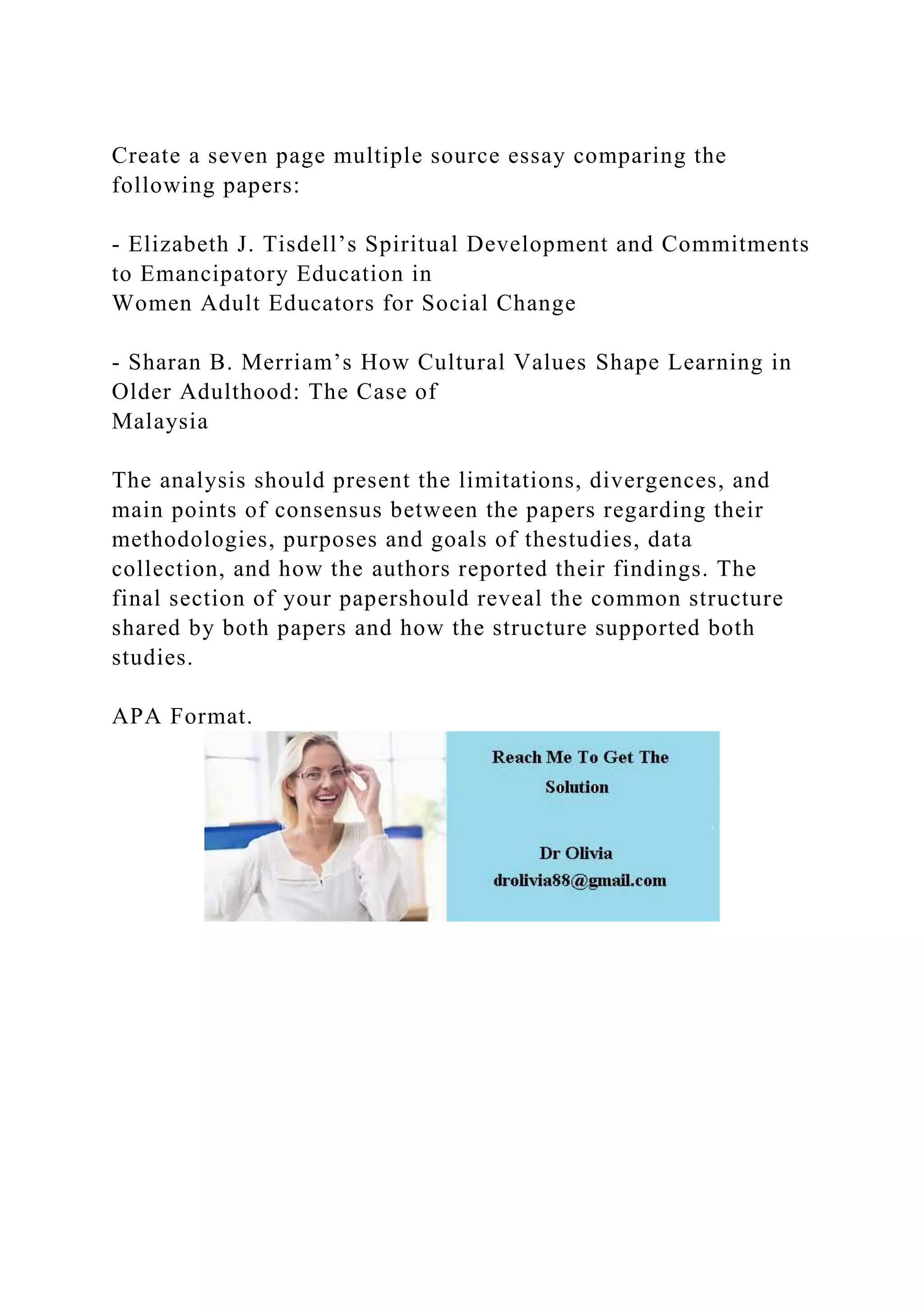 Create a seven page multiple source essay comparing the following pa.docx