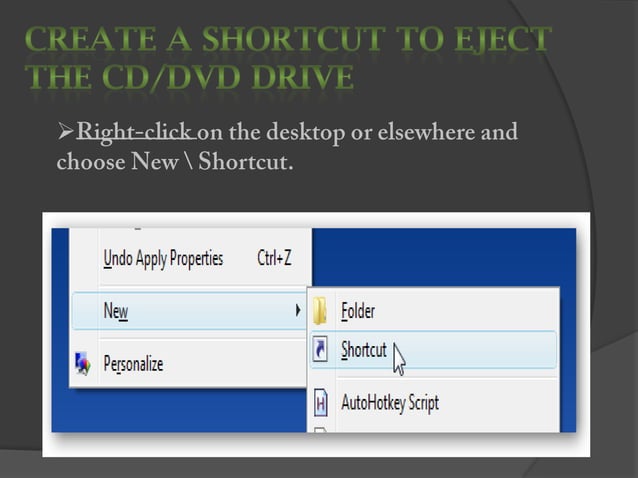Create a shortcut or hotkey to eject the CD/DVD Drive | PPT