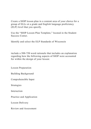 Create a SIOP lesson plan in a content area of your choice for a.docx