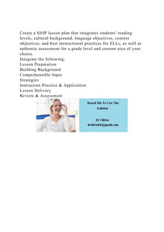 Create a SIOP lesson plan that integrates students reading levels.docx