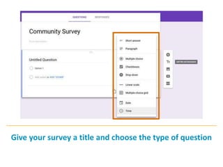Create a survey using google forms | PPTX