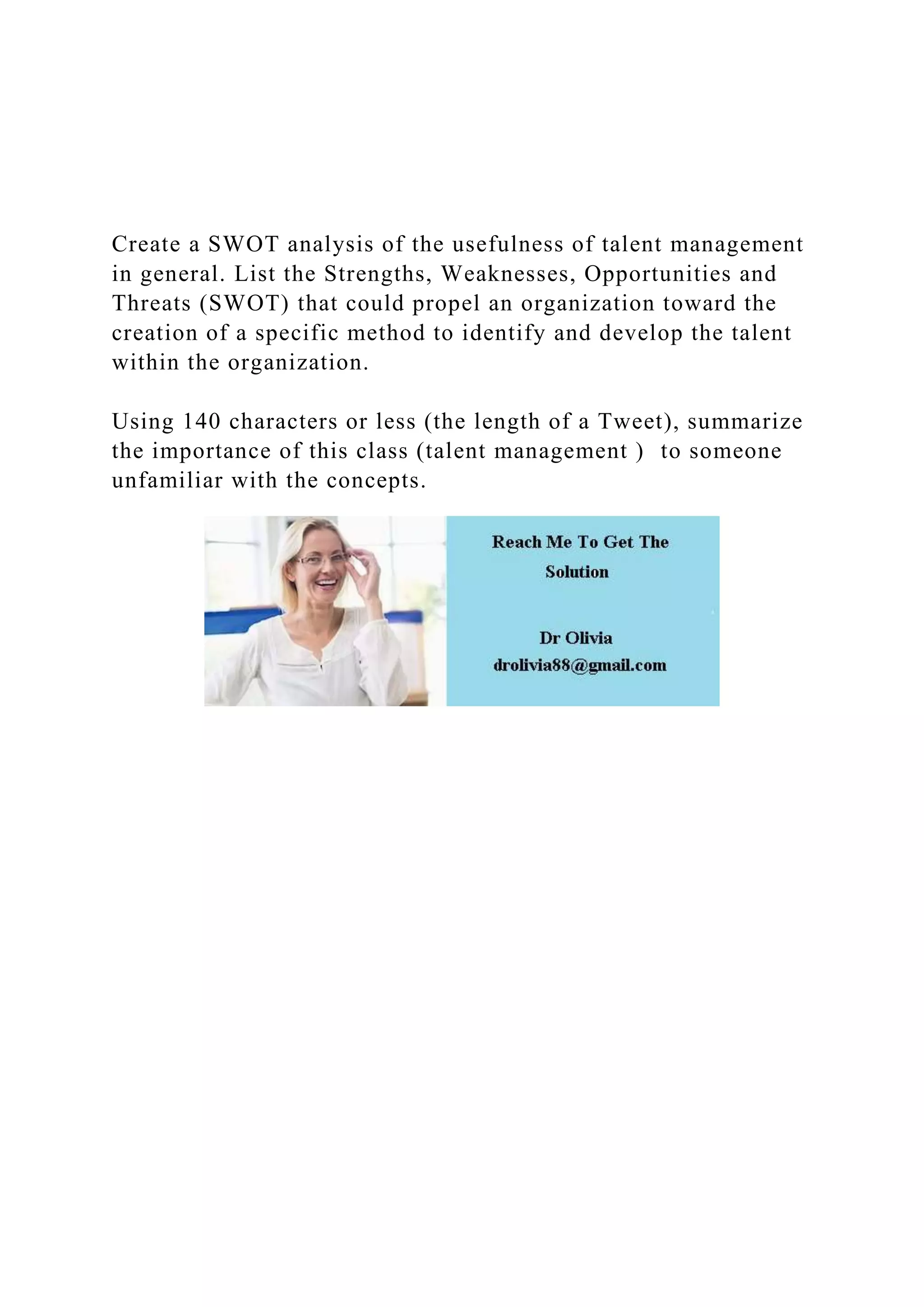 Create a SWOT analysis of the usefulness of talent management .docx ...