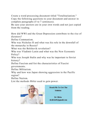 Create a word processing document titled Totalitarianism. Copy the.docx ...