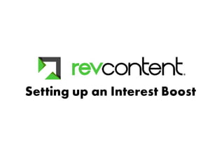 Creating a Brand, Topic, or Interest Boost | PPT