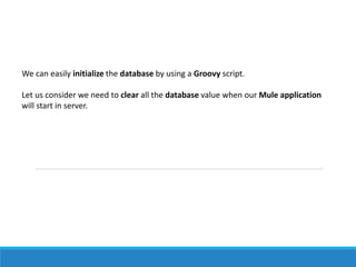 Create database with mule | PPT