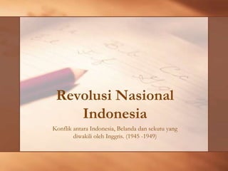 Revolusi Nasional Indonesia | PPTX