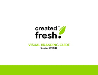 Created fresh Branding Guide | PPT
