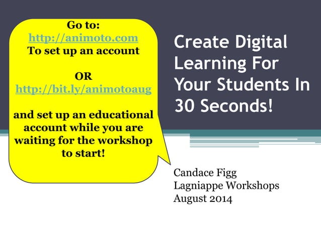Create digital learning for your students in 30 seconds with Animoto | PPTX