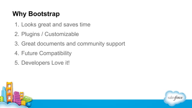 Create Engaging Apps With Visualforce And Bootstrap Ppt