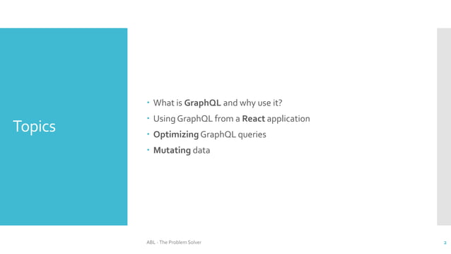Create flexible React applications using GraphQL apis | PPT