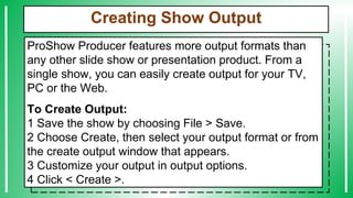 Create My First Show and their Advantages.pptx