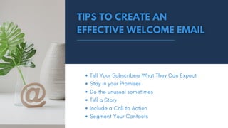 Create Outstanding Welcome Emails! Effective Tips! | PPT
