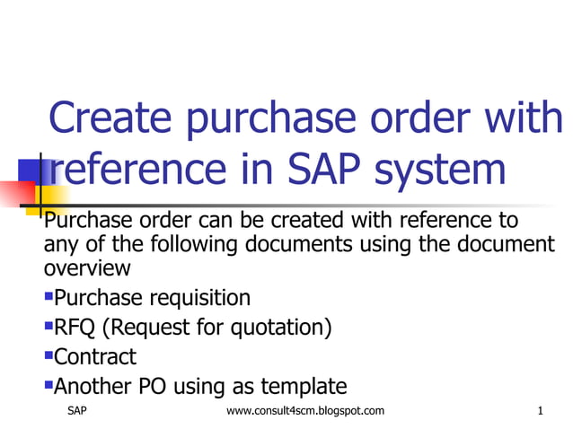 Create Purchase Order With Reference In Sap System | PPT | Technology ...