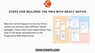 Create PWA with React Native App Development Using the Following Steps.pptx