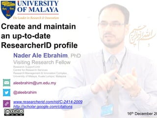 Create and maintain an up-to-date ResearcherID profile | PDF