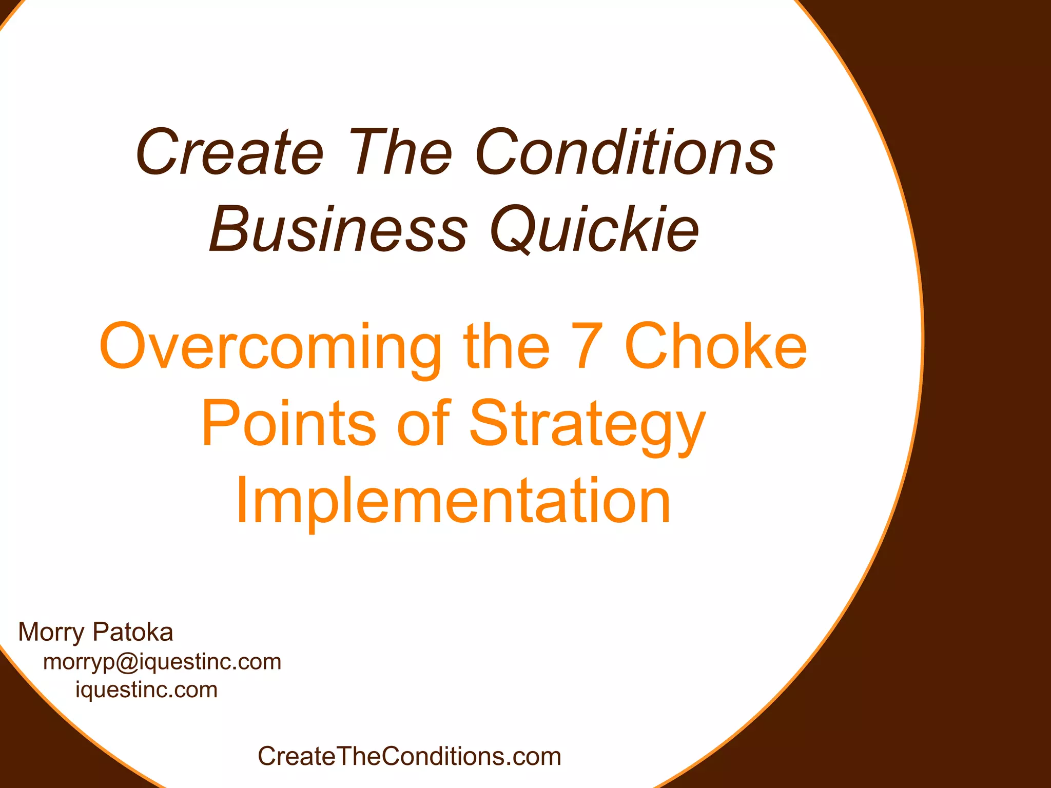 Overcoming The 7 Choke Points Of Strategy Implementation - Create The ...