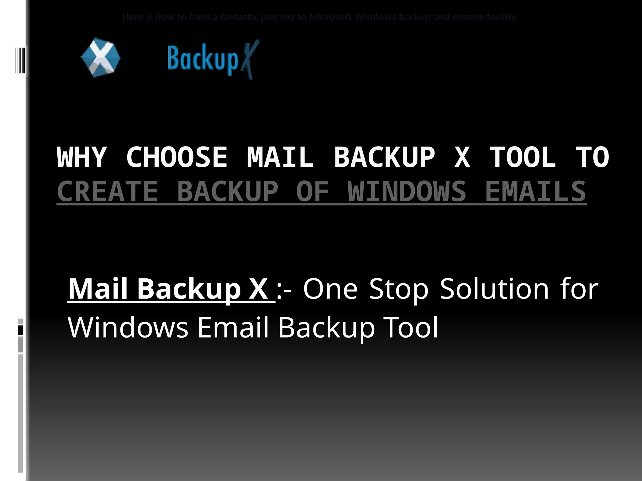 Know How to Create Windows Emails Backup | PPT