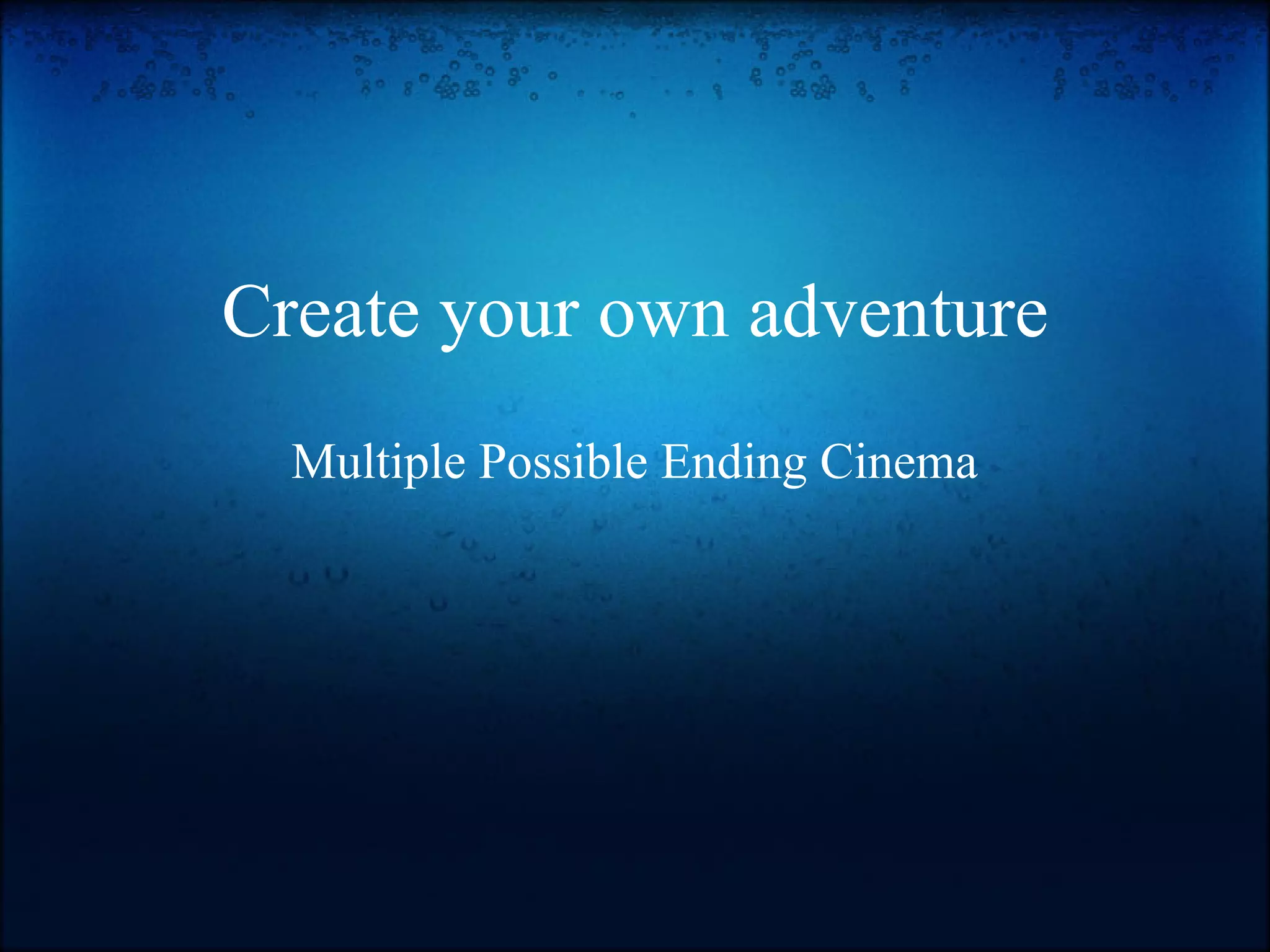 Create Your Own Adventure | PPT