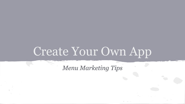 Create your own app | PPT