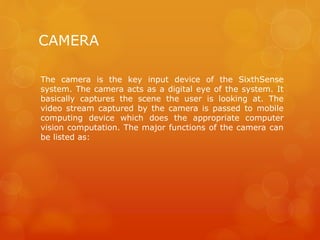 Create your own sixth sense device | PPTX