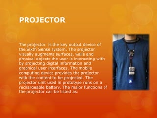 Create your own sixth sense device | PPTX