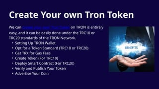 Create Your Own Tron Token in Best Way.pptx
