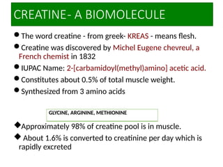 creatine and creatinine - By SHANMUGAPRIYA C | PPTX