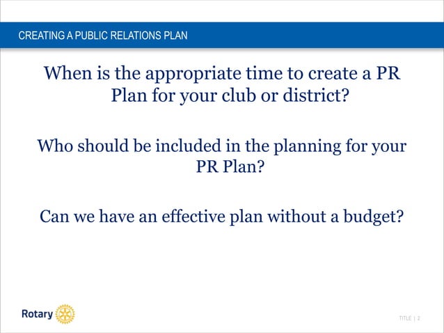 Rotary - Creating a public relations plan | PPT
