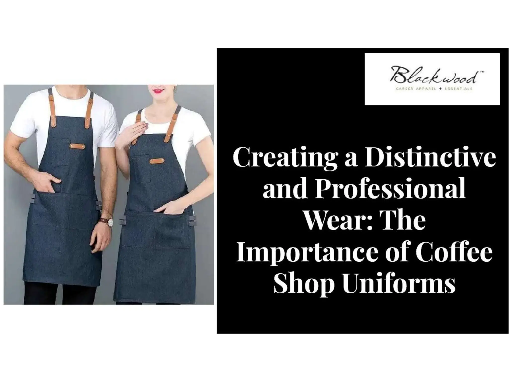 Creating a Distinctive and Professional Wear: The Importance of Coffee ...