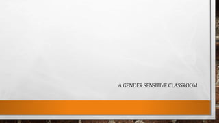 Creating-a-gender-sensitive-teaching-and-learning-environment.pptx