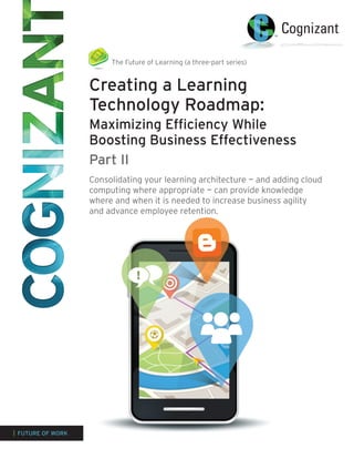 Creating a Learning Technology Roadmap: Maximizing Efficiency While ...