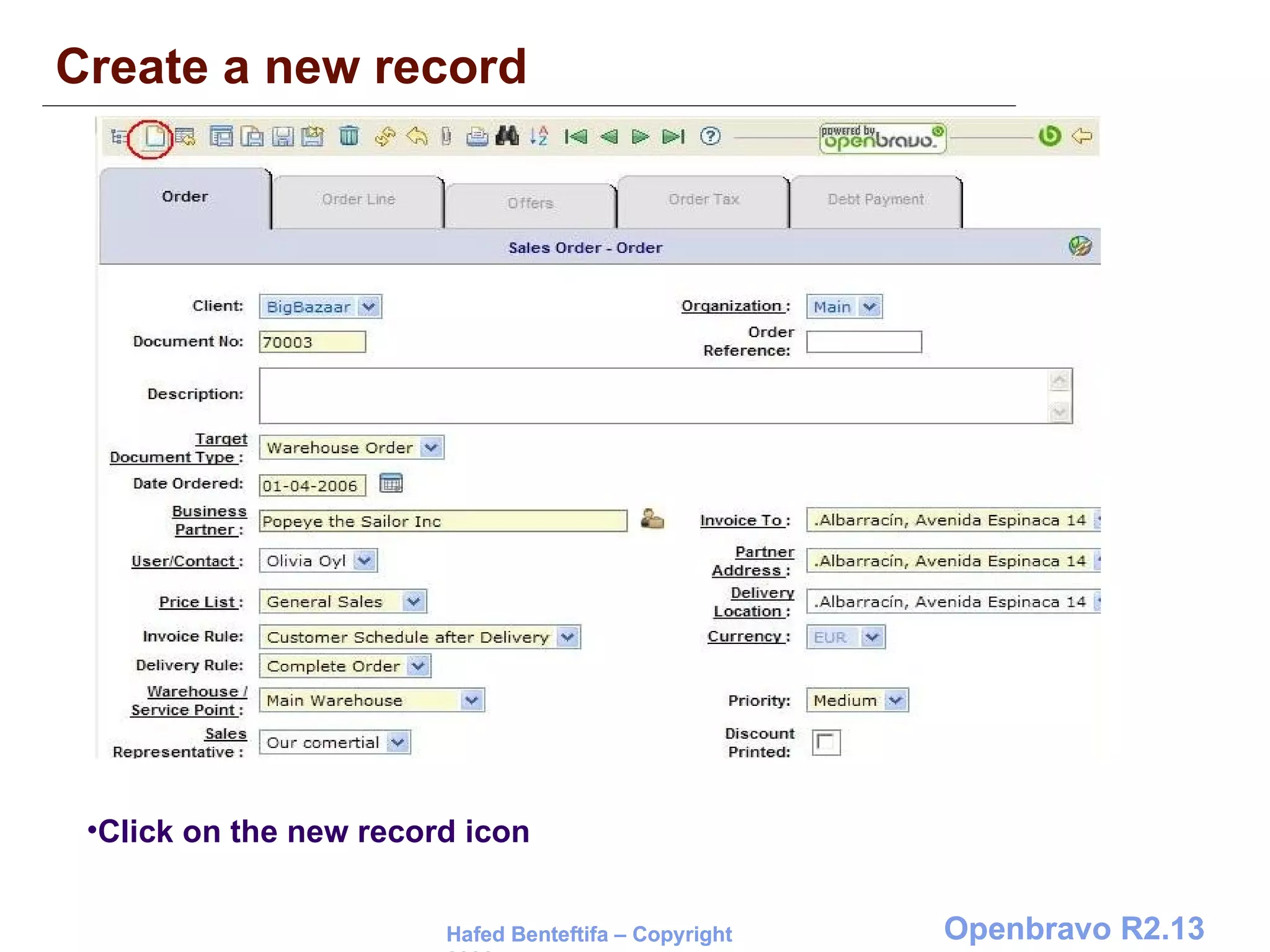Creating a new sales order in Openbravo R2.13