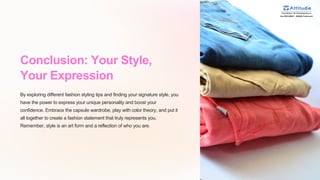 Creating a Signature Style Fashion Styling Tips for Personal Expression ...